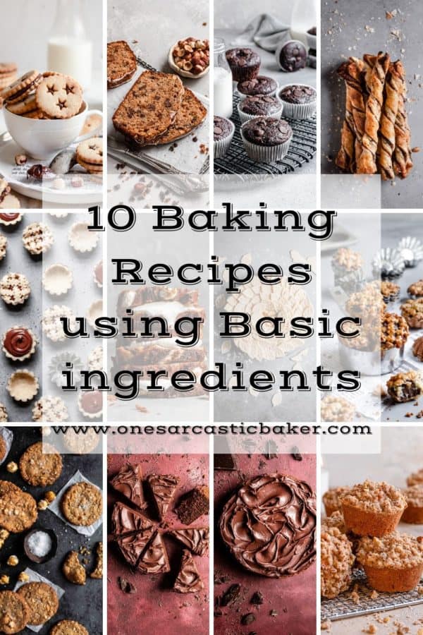 Basic Ingredients Baking recipes using what you have in your pantry